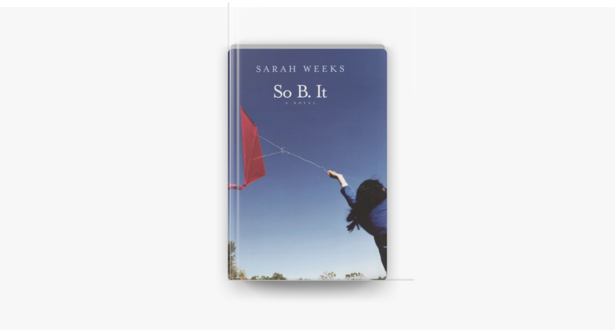 ‎So B. It by Sarah Weeks on Apple Books