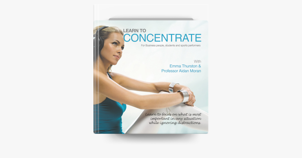 ‎Learn to Concentrate de Professor Aidan Moran en Apple Books