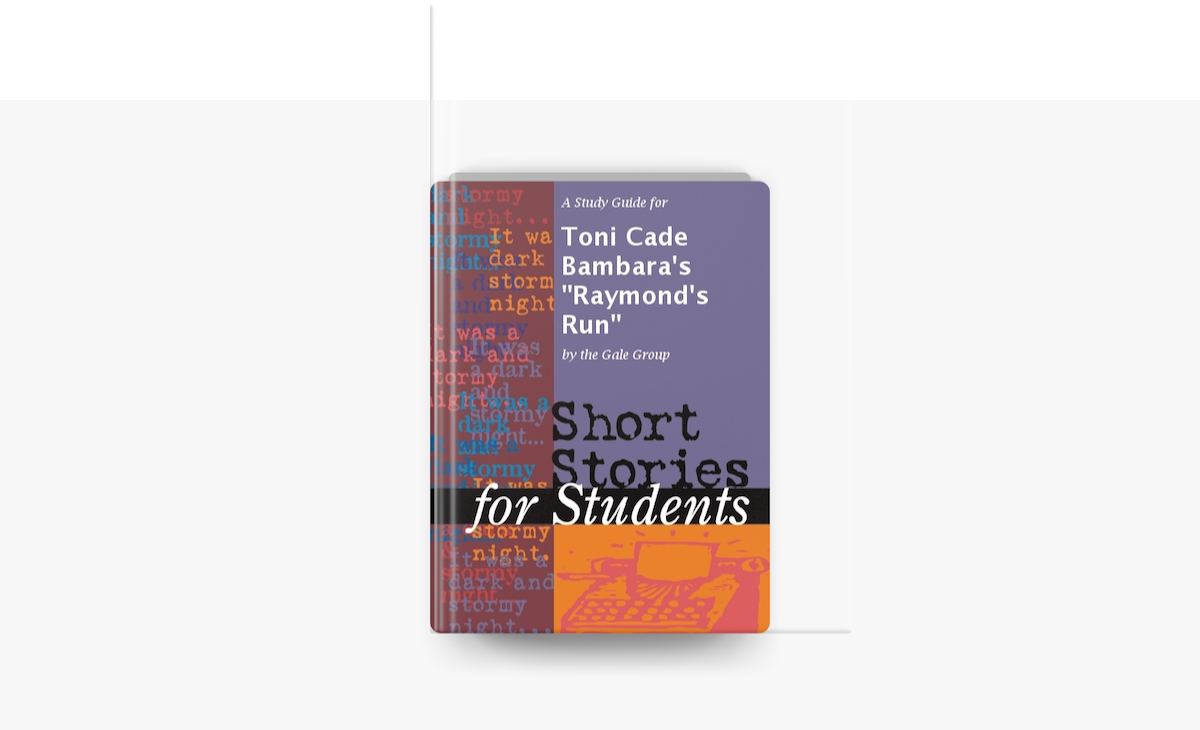 ‎A Study Guide for Toni Cade Bambara's "Raymond's Run" by The Gale ...
