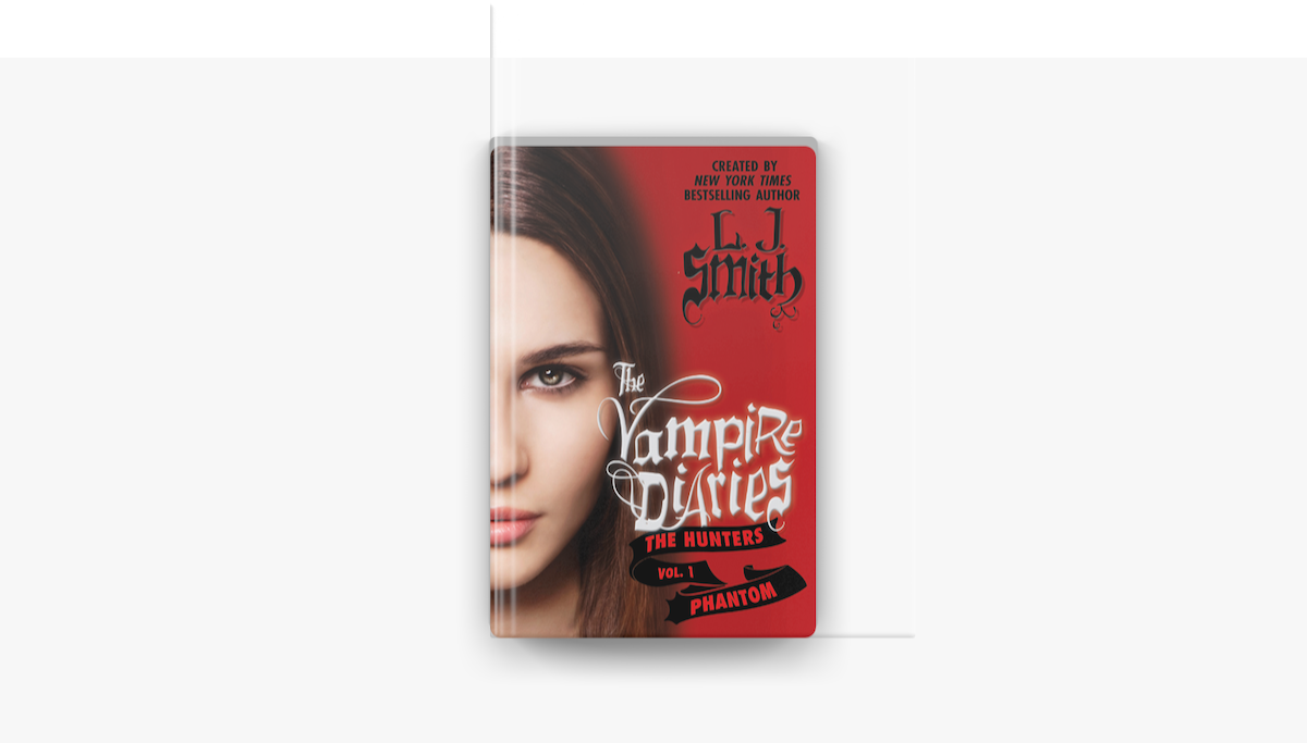 ‎The Vampire Diaries: The Hunters: Phantom by L. J. Smith on Apple Books