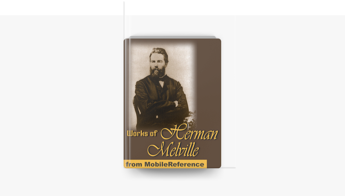 ‎Works of Herman Melville by Herman Melville on Apple Books