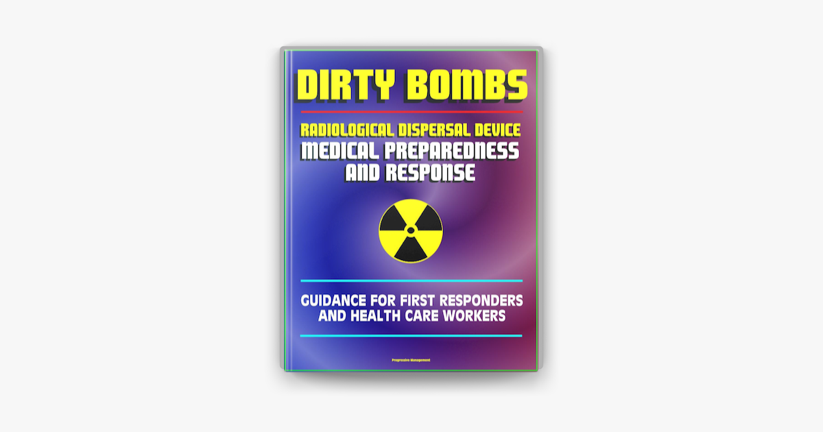 ‎Apple BooksでRadiological Dispersal Device (RDD) Dirty Bomb Medical ...