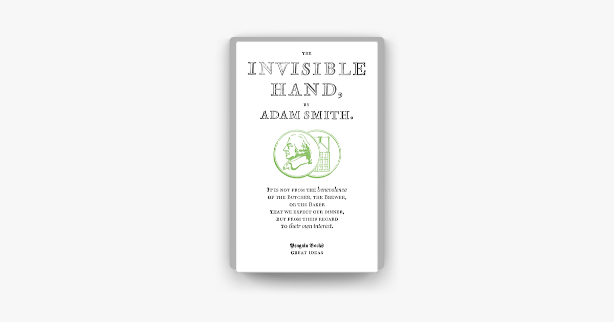 ‎The Invisible Hand by Adam Smith on Apple Books