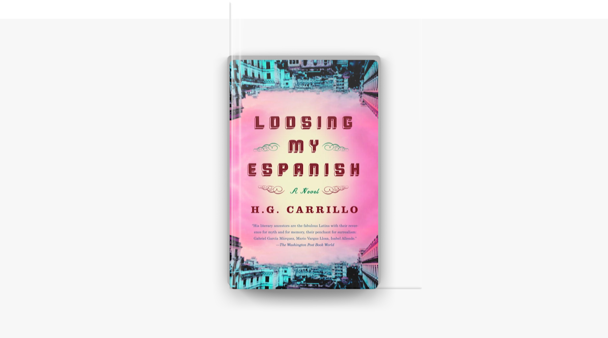 ‎Loosing My Espanish by H.G. Carrillo on Apple Books