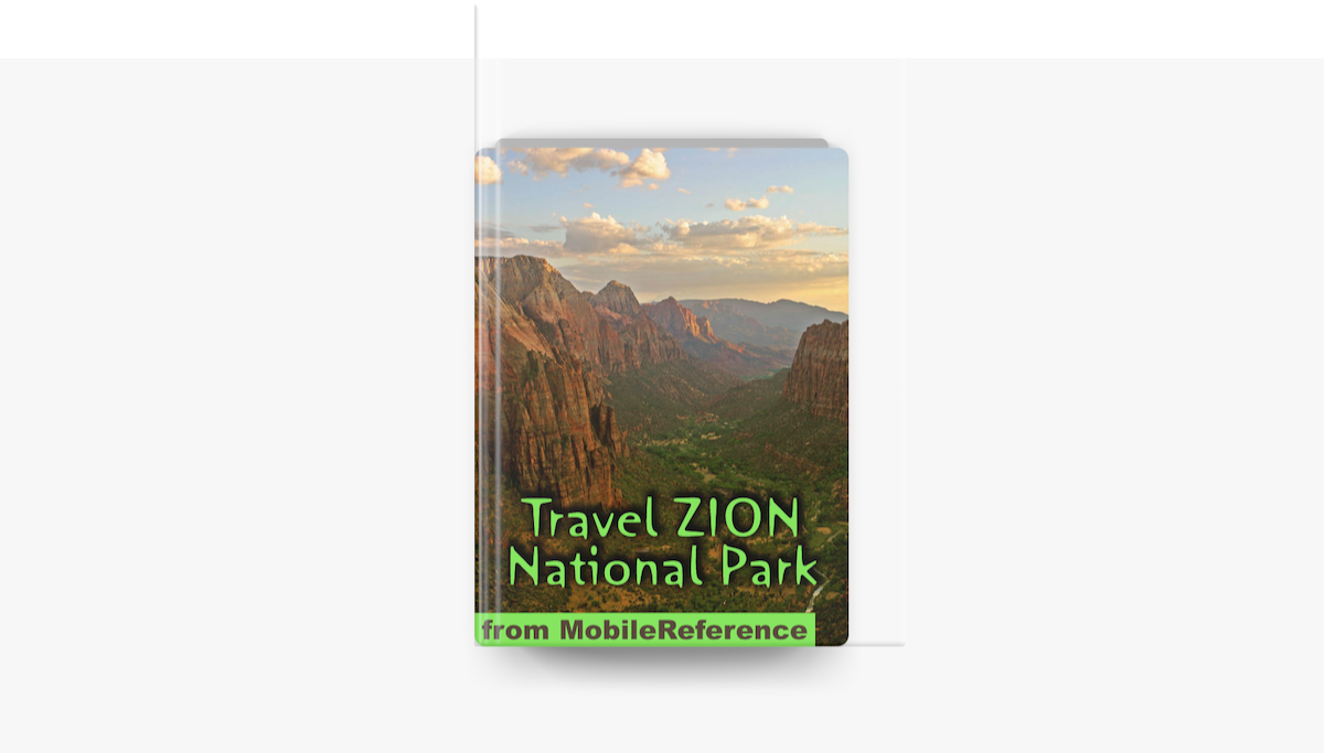 ‎Zion National Park Illustrated Travel Guide and Maps (Mobi Travel) by ...