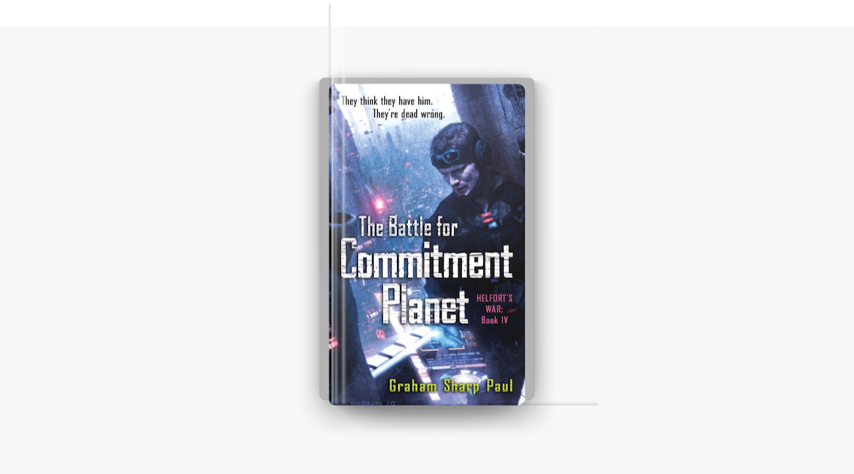‎Helfort's War Book 4: The Battle for Commitment Planet by Graham Sharp ...