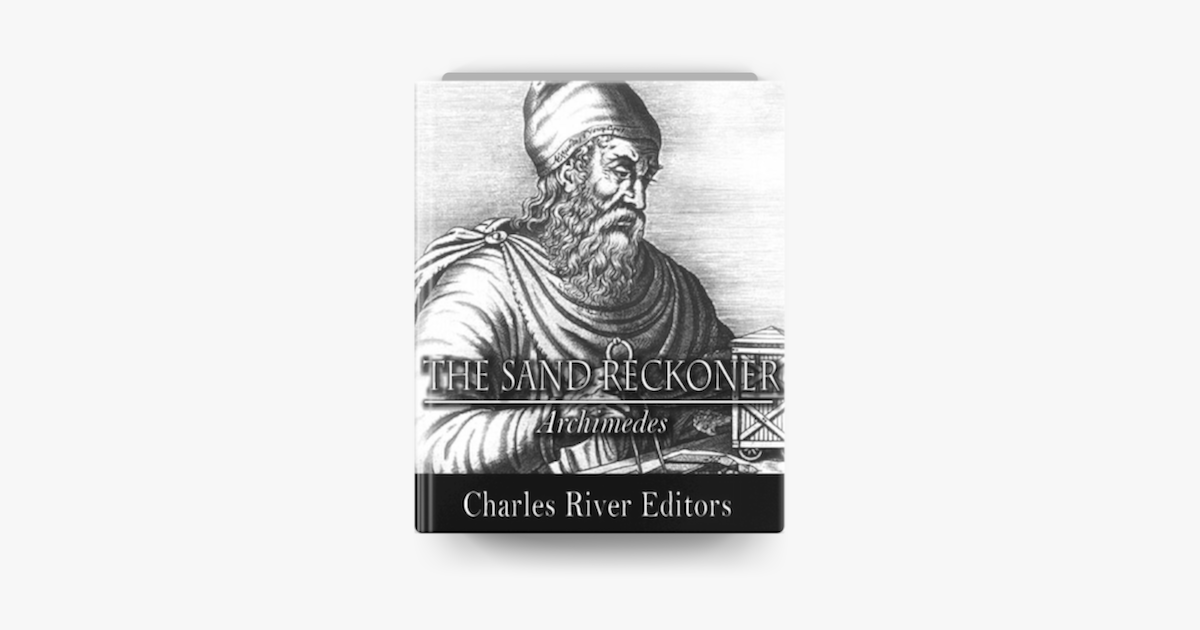‎The Sand Reckoner by Archimedes on Apple Books