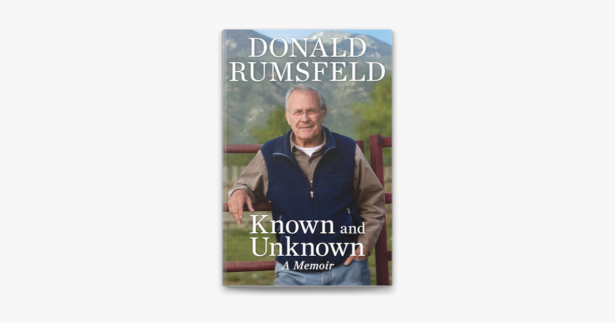 ‎Known and Unknown écrit par Donald Rumsfeld sur Apple Books