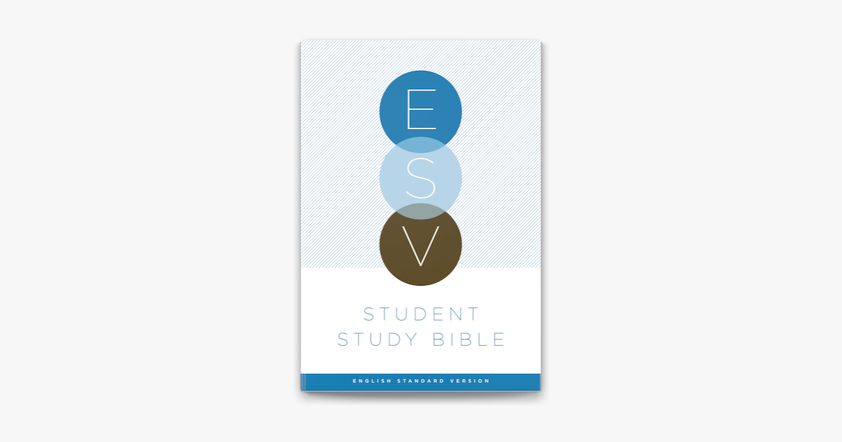 ‎ESV Student Study Bible by Crossway on Apple Books