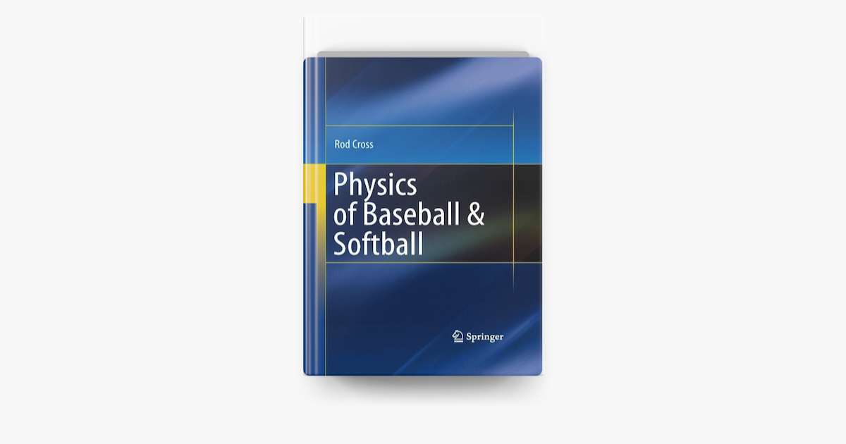 ‎Physics of Baseball & Softball by Rod Cross on Apple Books