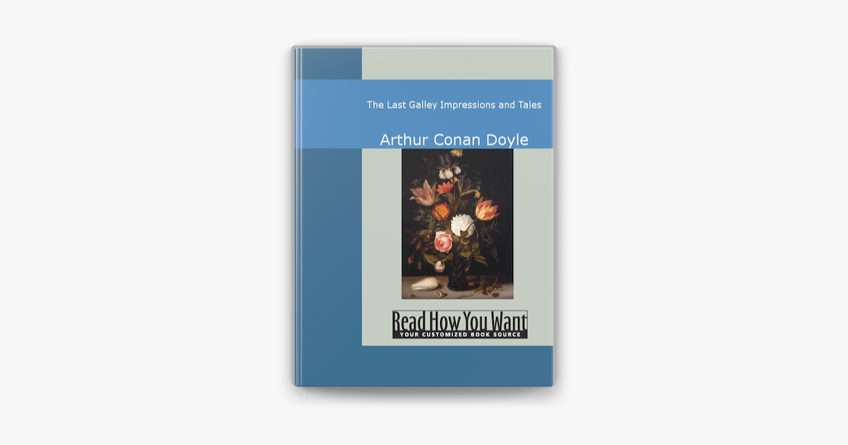 ‎The Last Galley by Arthur Conan Doyle on Apple Books