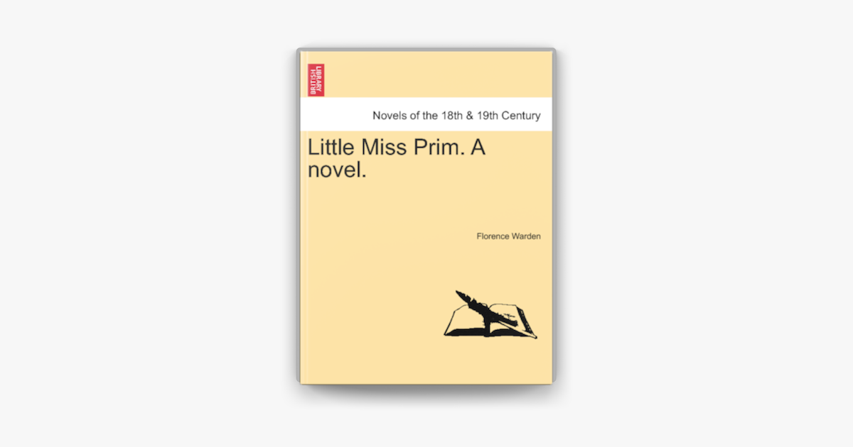 ‎Little Miss Prim. A novel. by Florence Warden on Apple Books