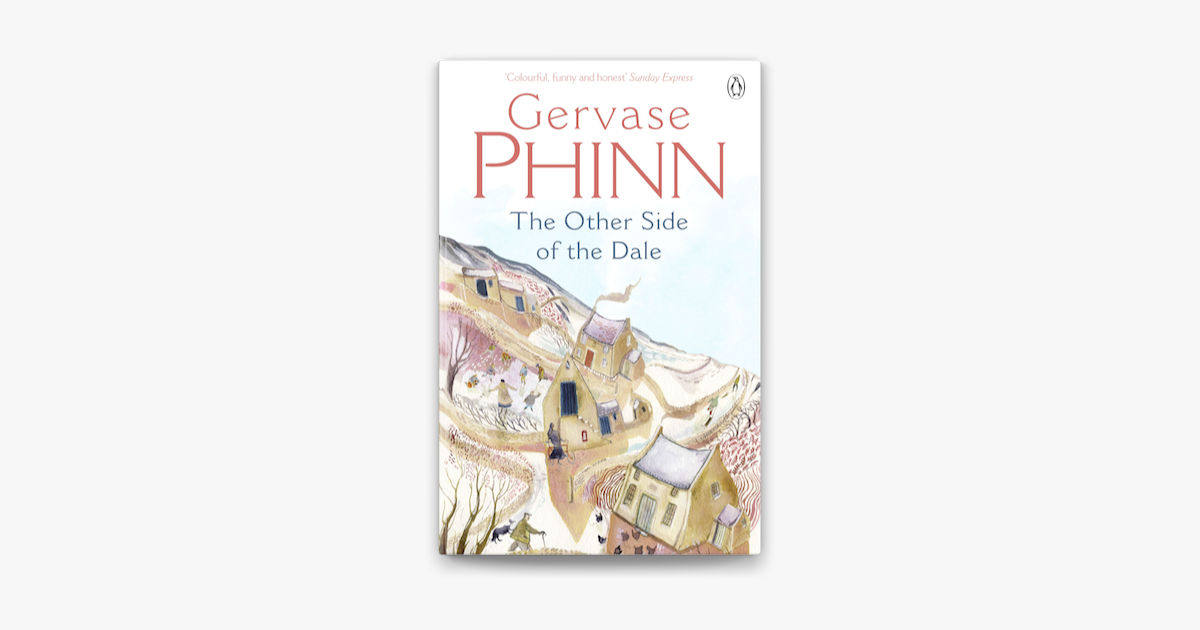 ‎The Other Side of the Dale by Gervase Phinn on Apple Books