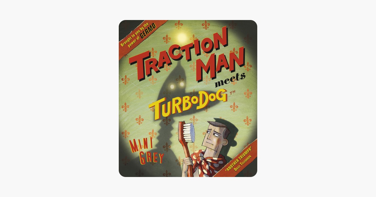 ‎Traction Man Meets Turbodog (Enhanced Edition) on Apple Books