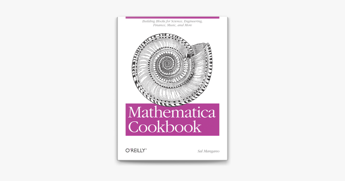 ‎Mathematica Cookbook by Sal Mangano on Apple Books