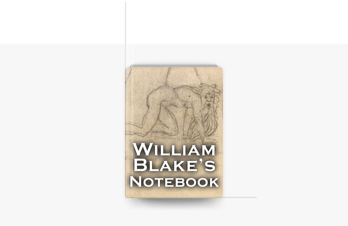 ‎William Blake's Notebook (Enhanced) by William Blake on Apple Books