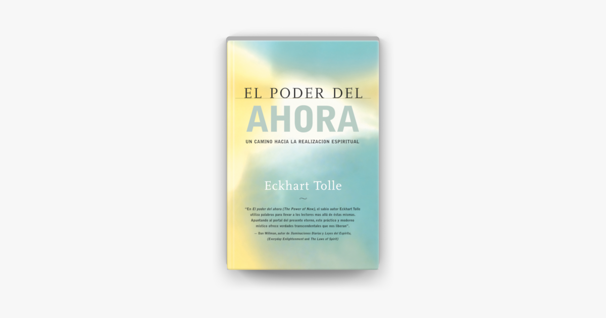 ‎El poder del ahora / The Power of Now by Eckhart Tolle on Apple Books