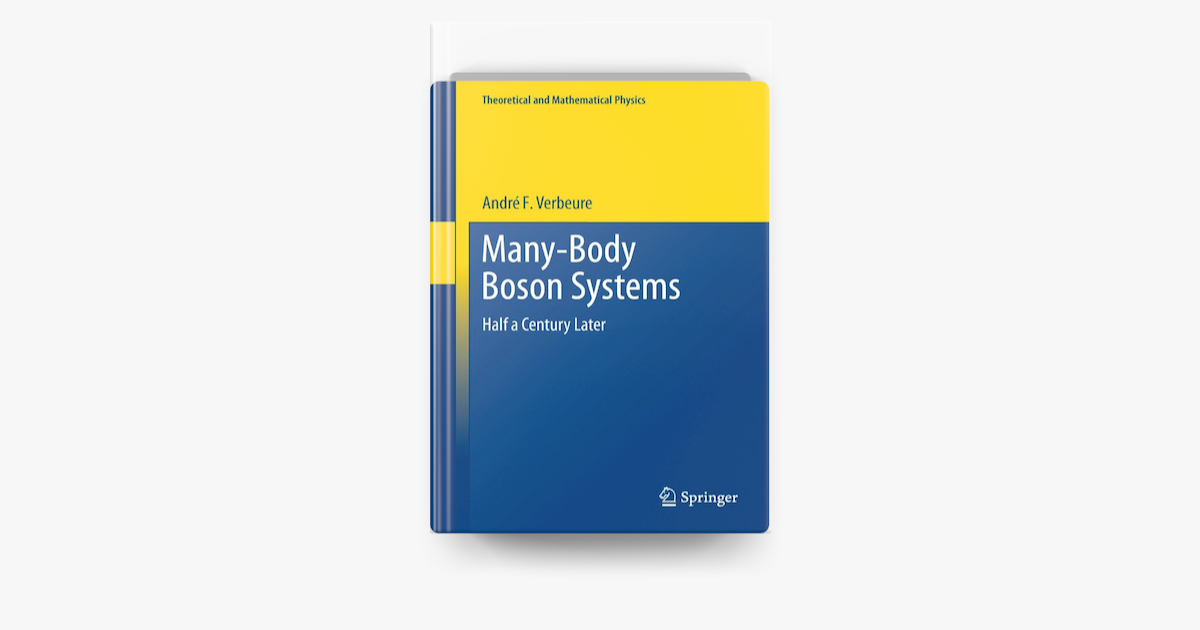 ‎Many-Body Boson Systems by André F. Verbeure on Apple Books