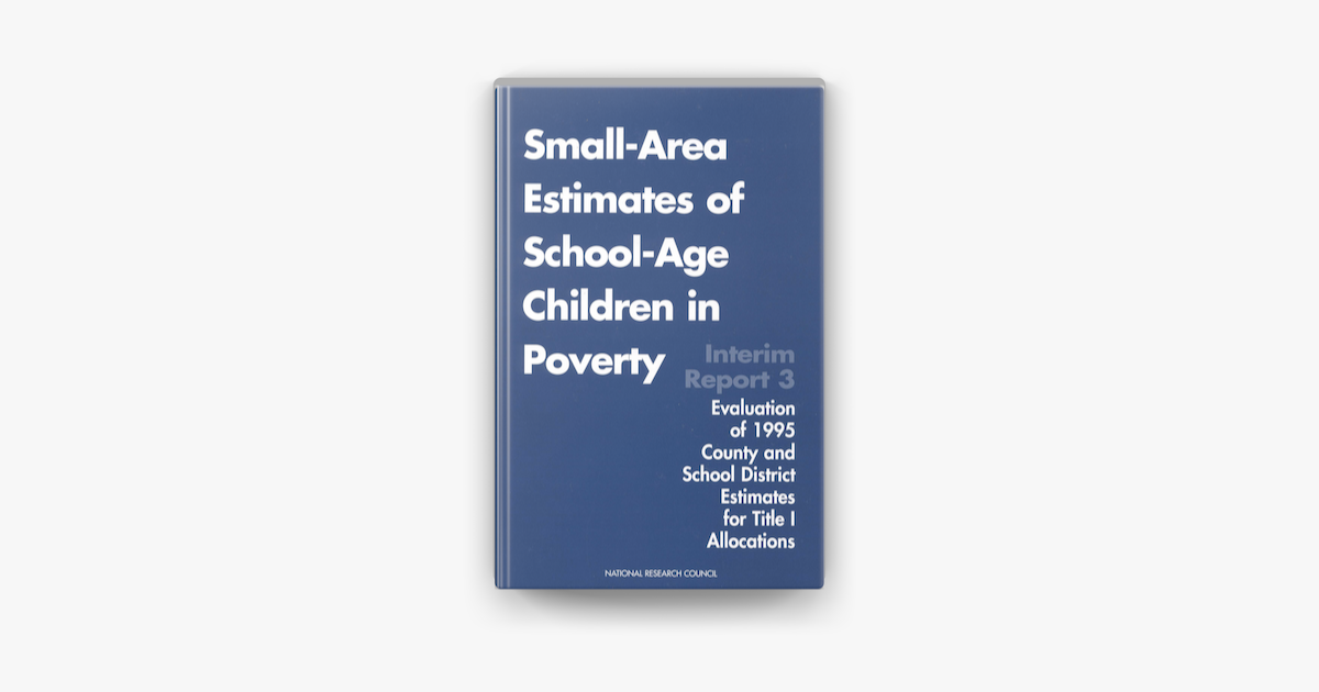 ‎Small-Area Estimates of School-Age Children in Poverty by Constance F ...