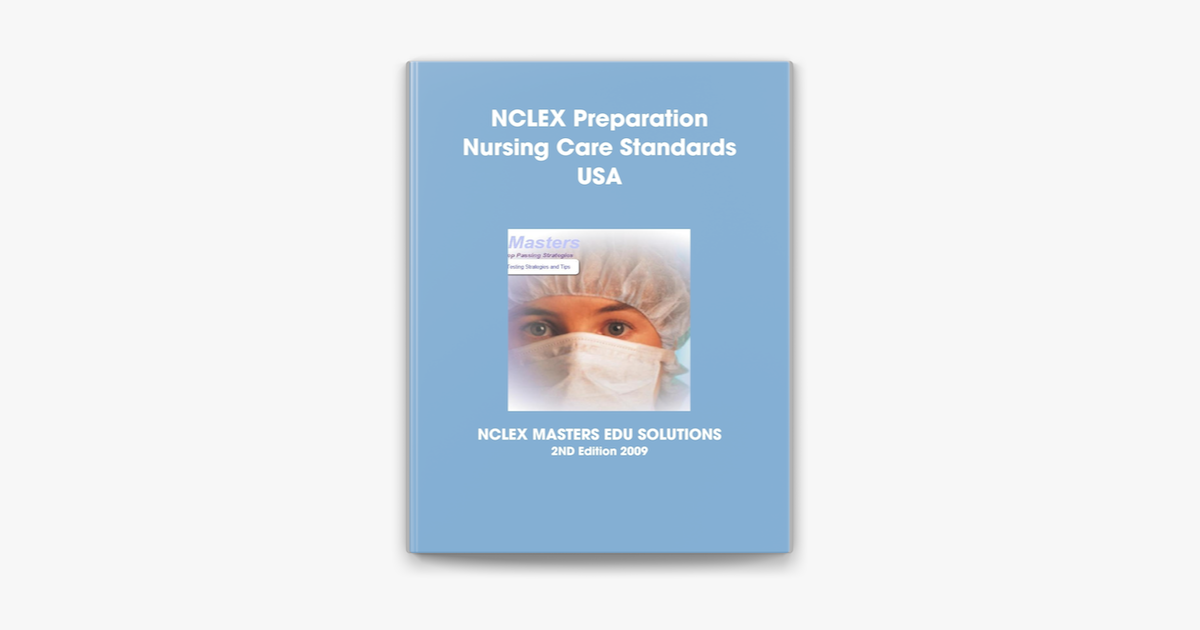 ‎NCLEX Nursing Care Standards Usa: NCLEX Masters EDU Solutions- 2nd ...