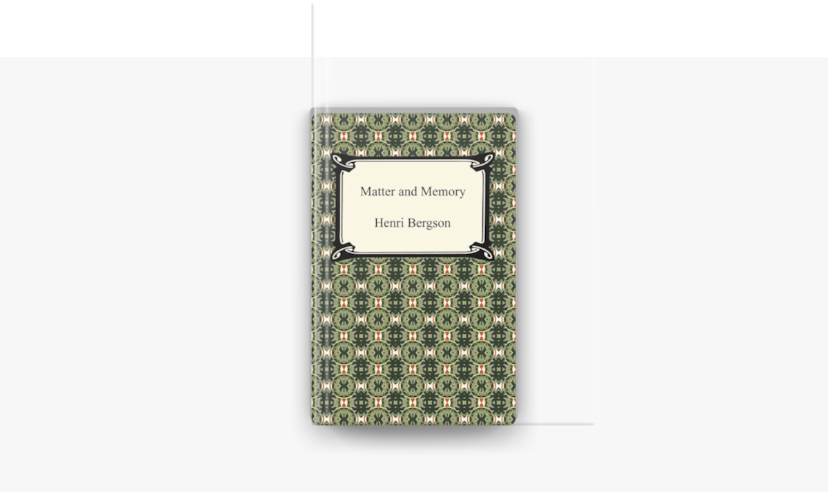 ‎Matter and Memory by Henri Bergson on Apple Books