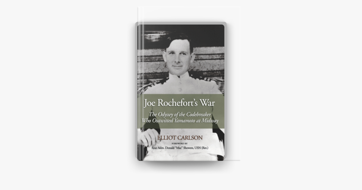 ‎Joe Rochefort's War by Elliot W Carlson on Apple Books