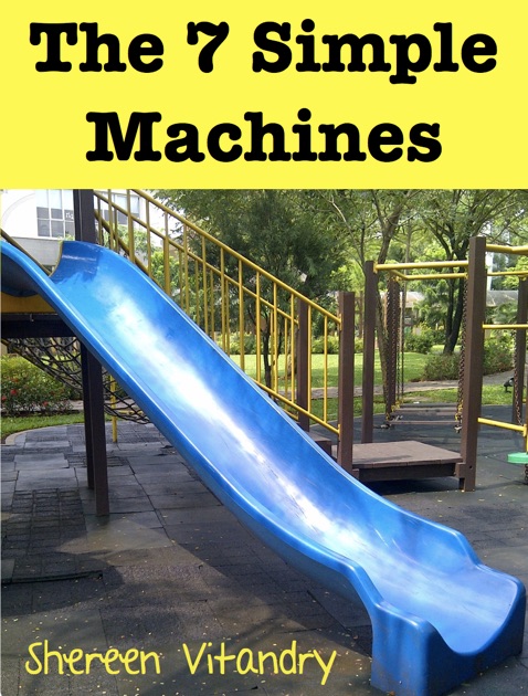 The 7 Simple Machines by Shereen Vitandry on Apple Books