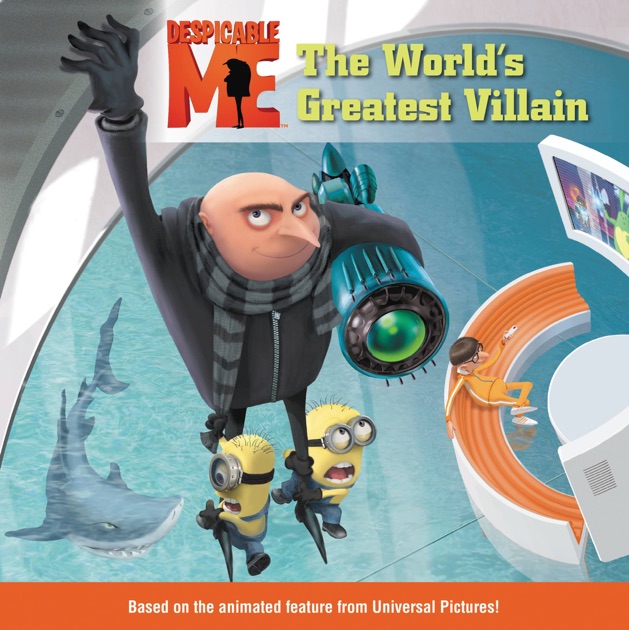 Despicable Me: The World's Greatest Villain by Kirsten Mayer on Apple Books