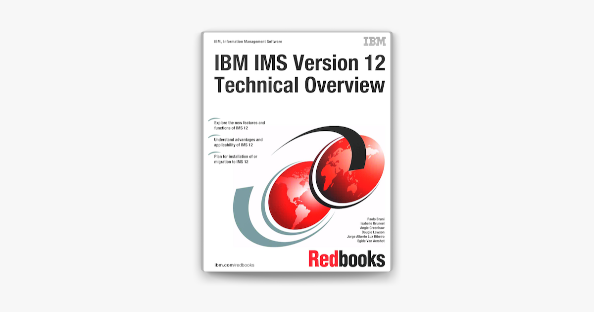 IBM IMS Version 12 Technical Overview by IBM Redbooks on Apple Books IBM IMS Version 12 Technical Overview by IBM Redbooks on Apple Books