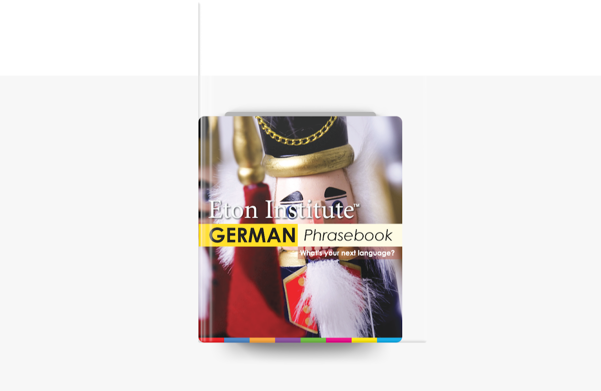 German Phrasebook by Eton Institute on Apple Books German Phrasebook by Eton Institute on Apple Books