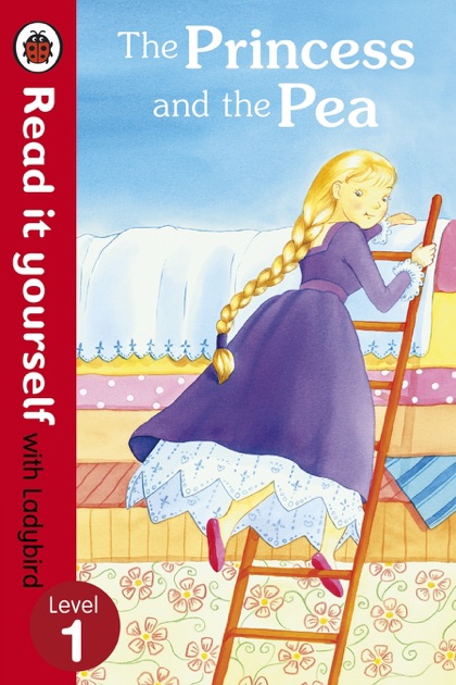 The Princess and the Pea - Read it yourself with Ladybird (Enhanced Edition) by Penguin Books ...