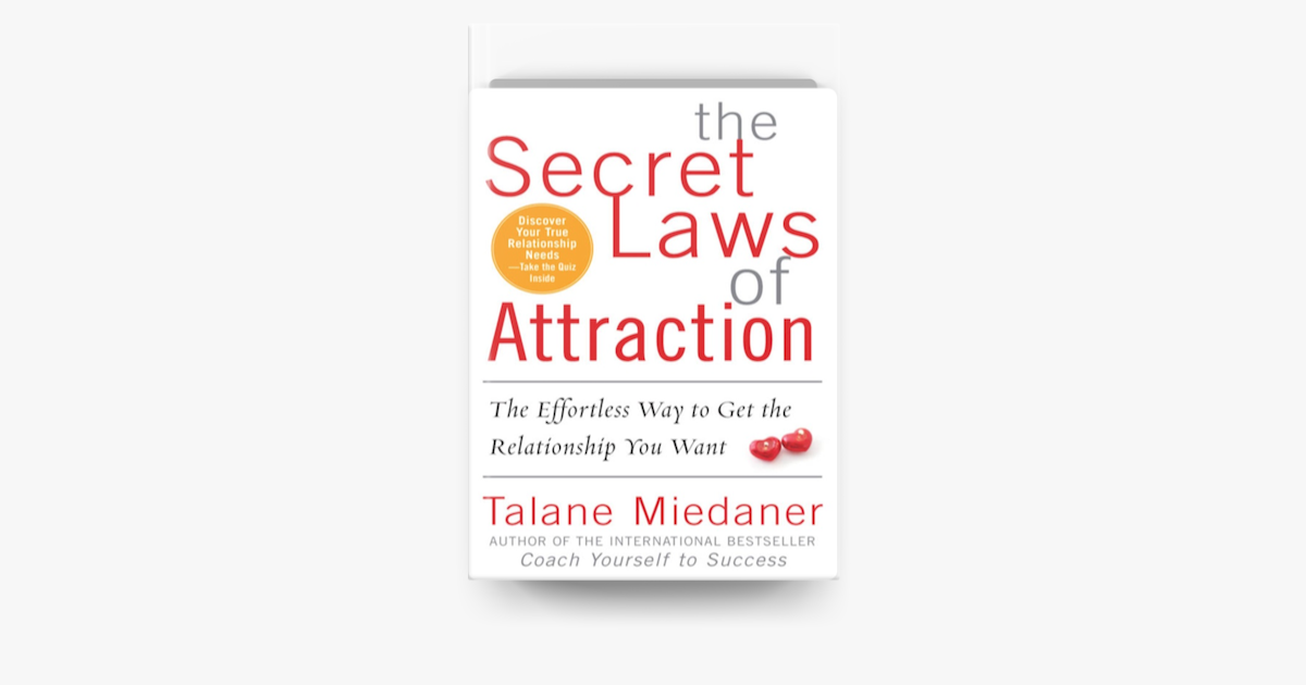 the Secret Laws Of Attraction By Talane Miedaner On Apple Books