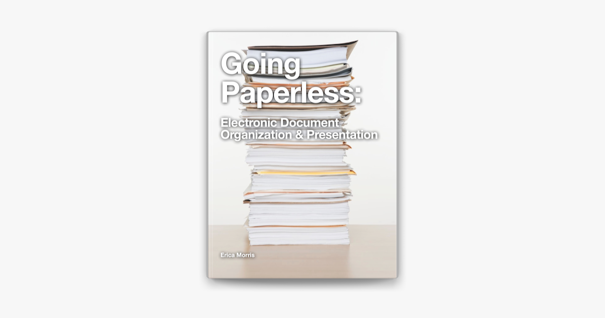 ‎Going Paperless by Erica Morris on Apple Books