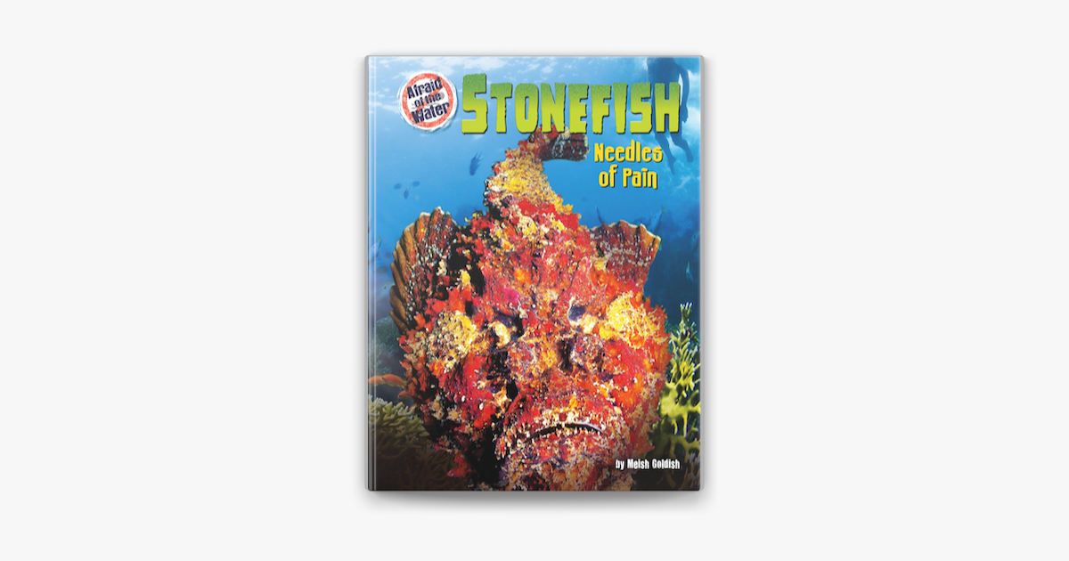 ‎Stonefish: Needles of Pain by Meish Goldish on Apple Books