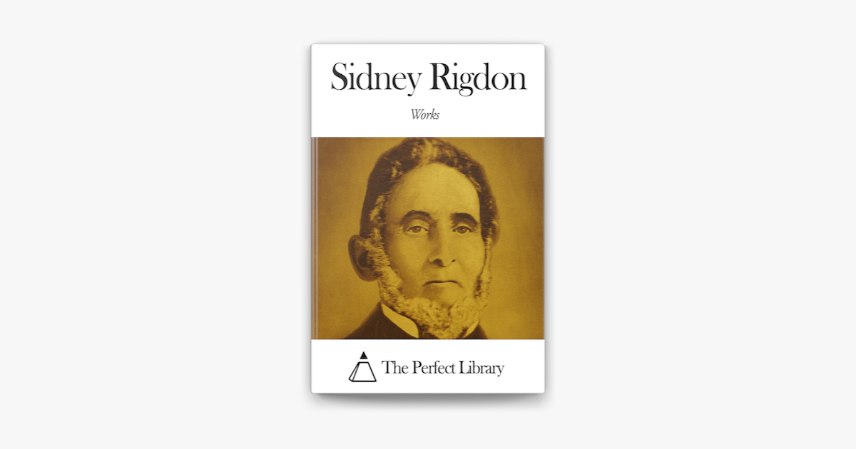 ‎Works of Sidney Rigdon de Sidney Rigdon en Apple Books