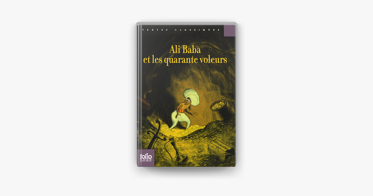 Ali Baba et les quarante voleurs (édition enrichie)“ von Anonymes in ...