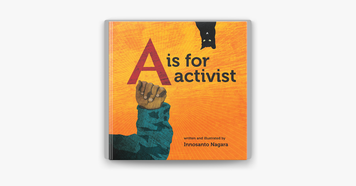 ‎A is for Activist by Innosanto Nagara on Apple Books