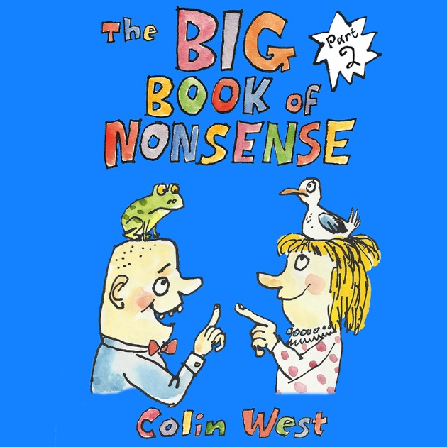 Big Book of Nonsense Part 2 by Colin West on Apple Books