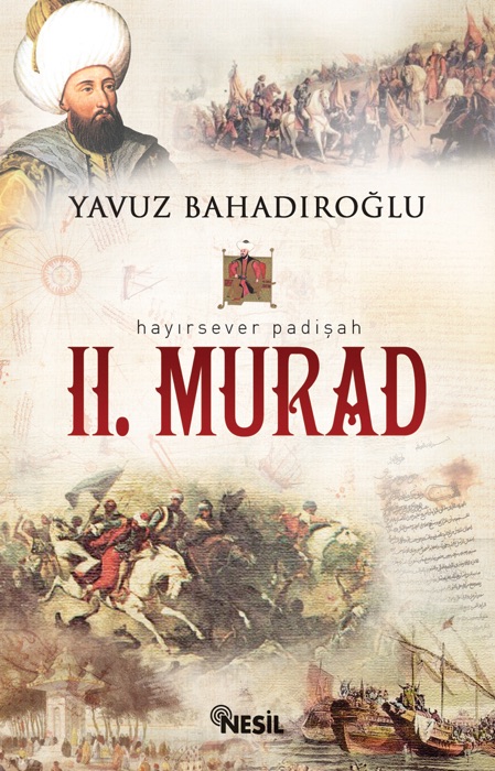 Download ~ II. Murad ~ by Yavuz Bahadıroğlu ~ eBook PDF Kindle ePub ...