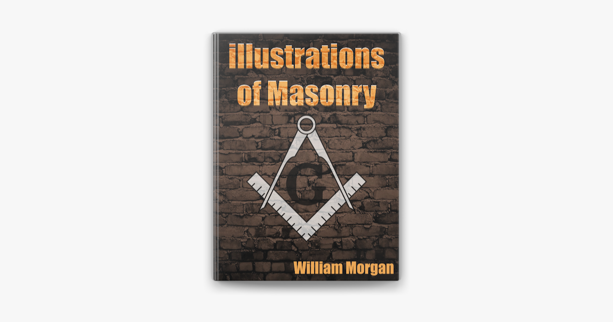 ‎Illustrations of Masonry by William Morgan on Apple Books