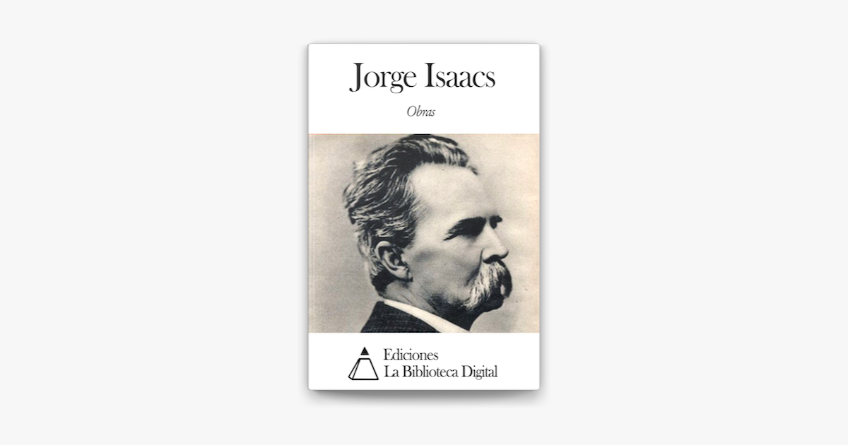 ‎Obras de Jorge Isaacs de Jorge Isaacs no Apple Books