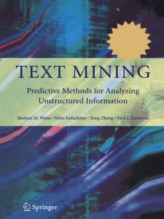 [download] Text Mining By Sholom M Weiss Nitin Indurkhya Tong