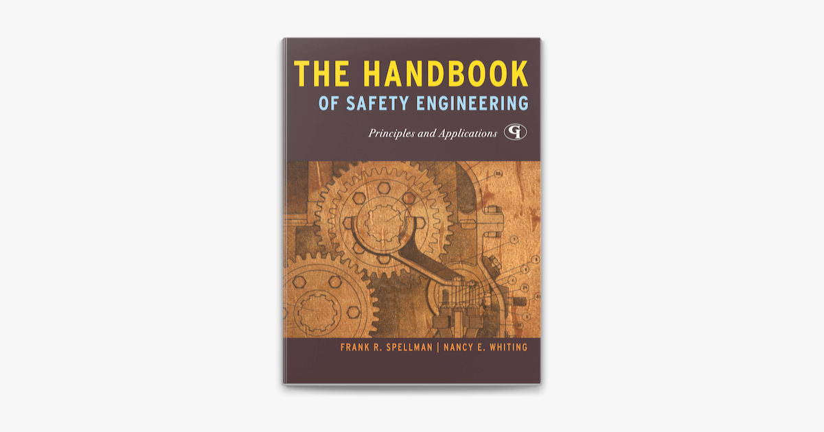 ‎The Handbook of Safety Engineering by Frank R. Spellman on Apple Books