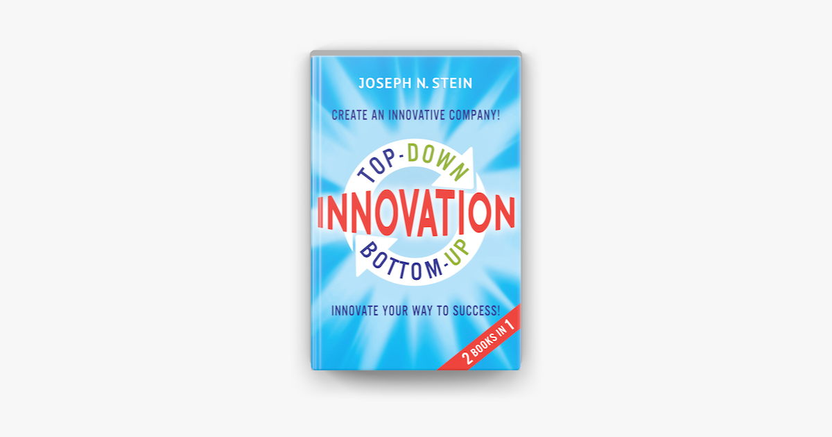 ‎Bottom-up and Top-down Innovation by Joseph Stein on Apple Books