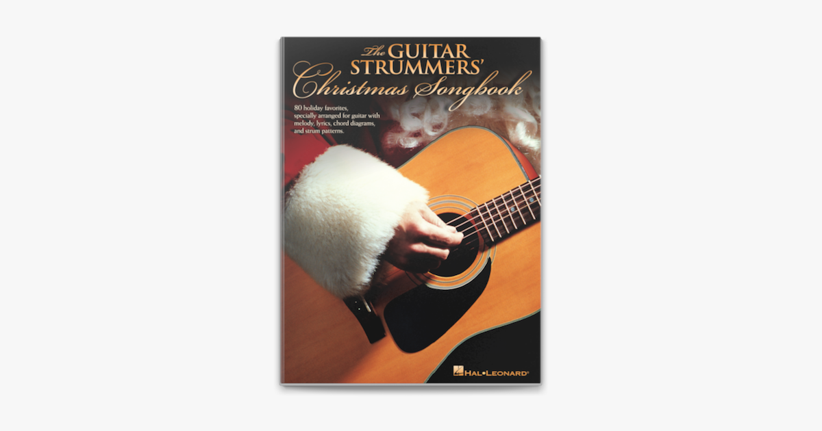 ‎The Guitar Strummers' Christmas Songbook by Various Authors on Apple Books