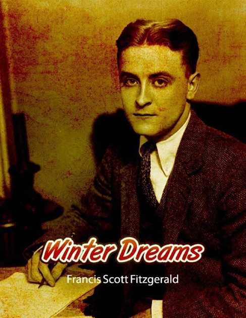 winter dreams fitzgerald: winter dreams plot summary – LUSAB