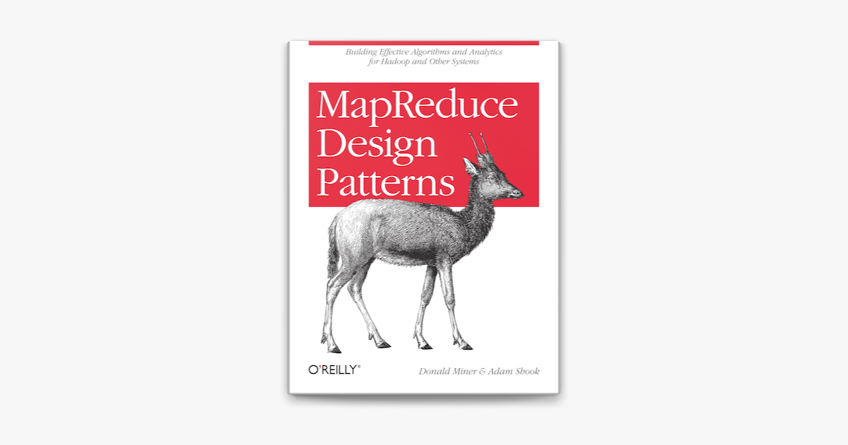 mapreduce Design Patterns Của Donald Miner And Adam Shook Trên Apple Books 6062