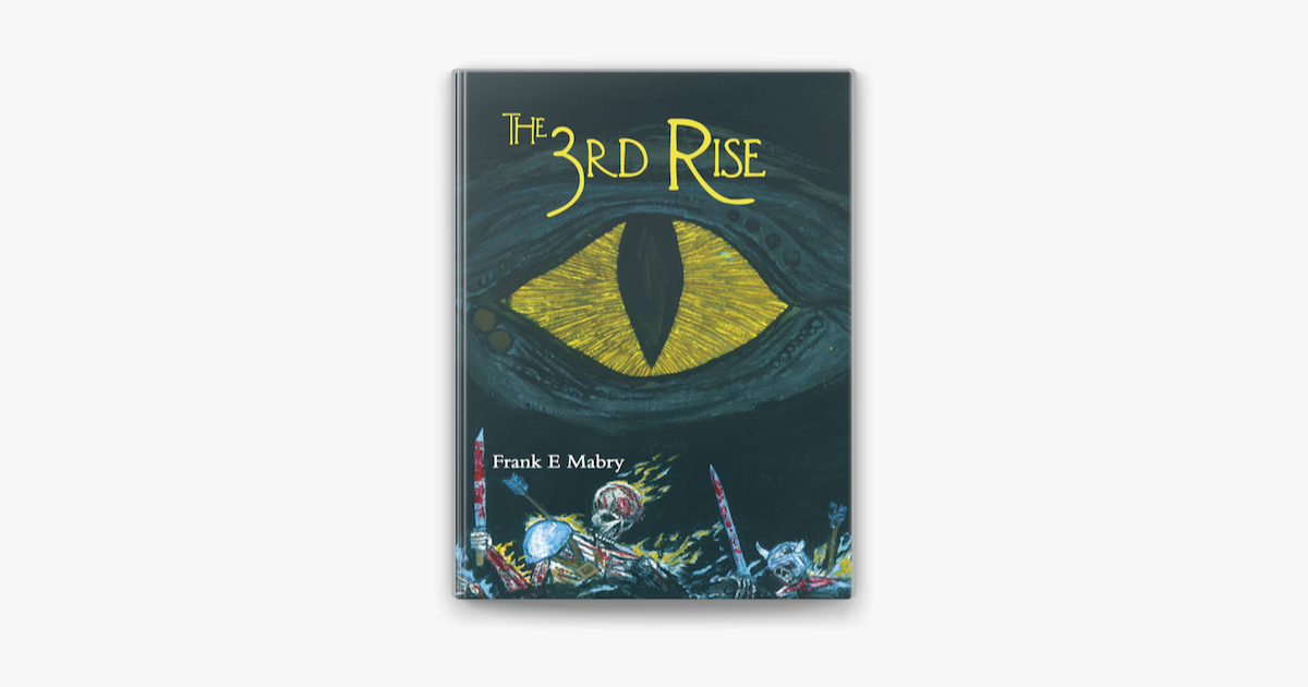 ‎Frank E Mabryの「The 3rd Rise」をApple Booksで