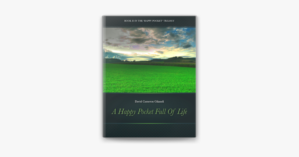 ‎A Happy Pocket Full of Life by David Cameron Gikandi on Apple Books