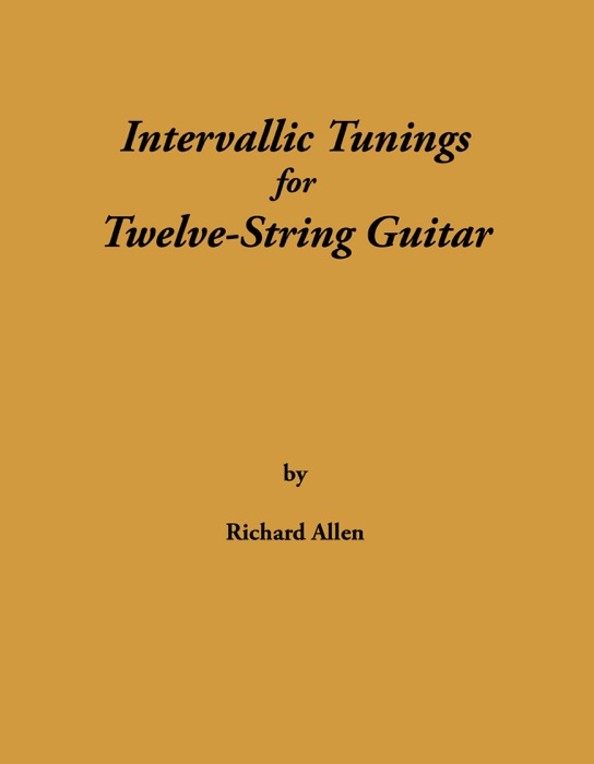 [Download] ~ Intervallic Tunings for Twelve-String Guitar " by Richard ...